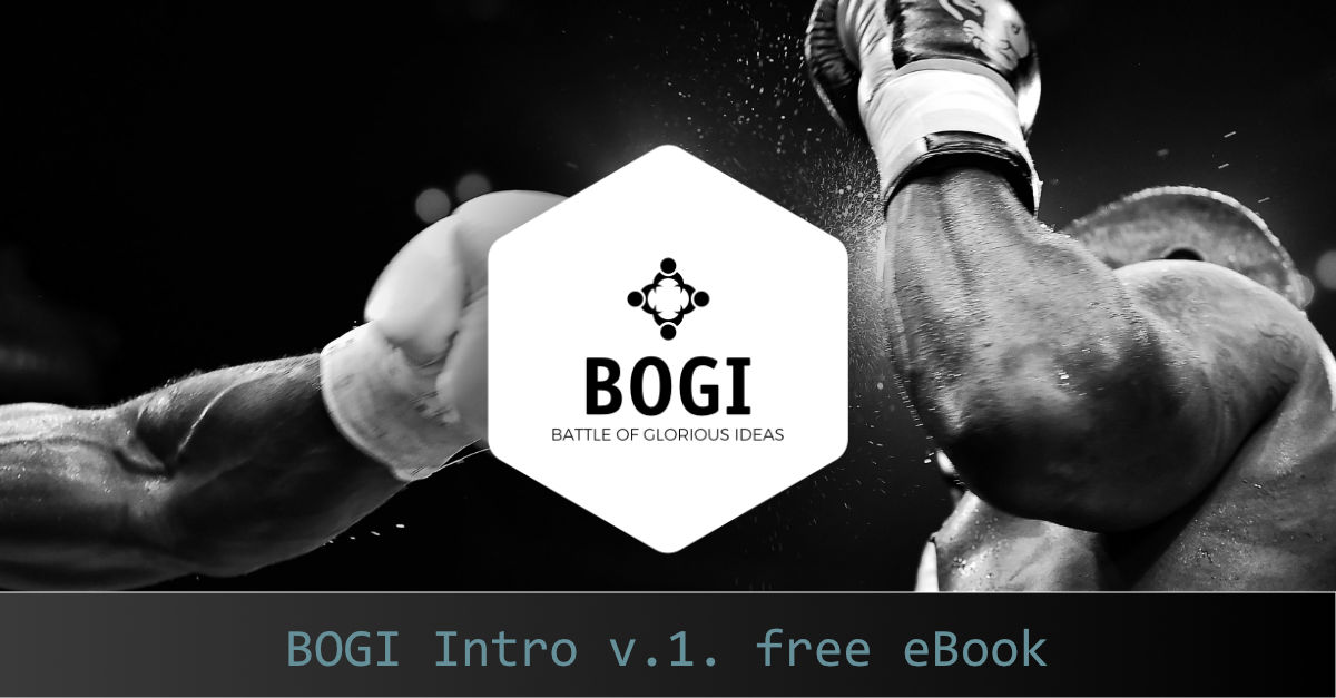 BOGI - the Battle Of Glorious Ideas - das schlanke Framework für ...